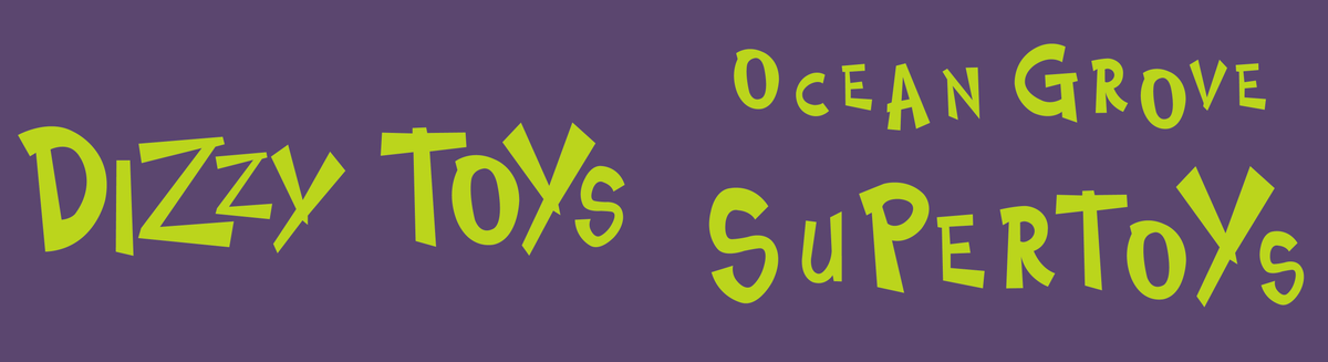 Dizzy Toys & Ocean Grove Supertoys
